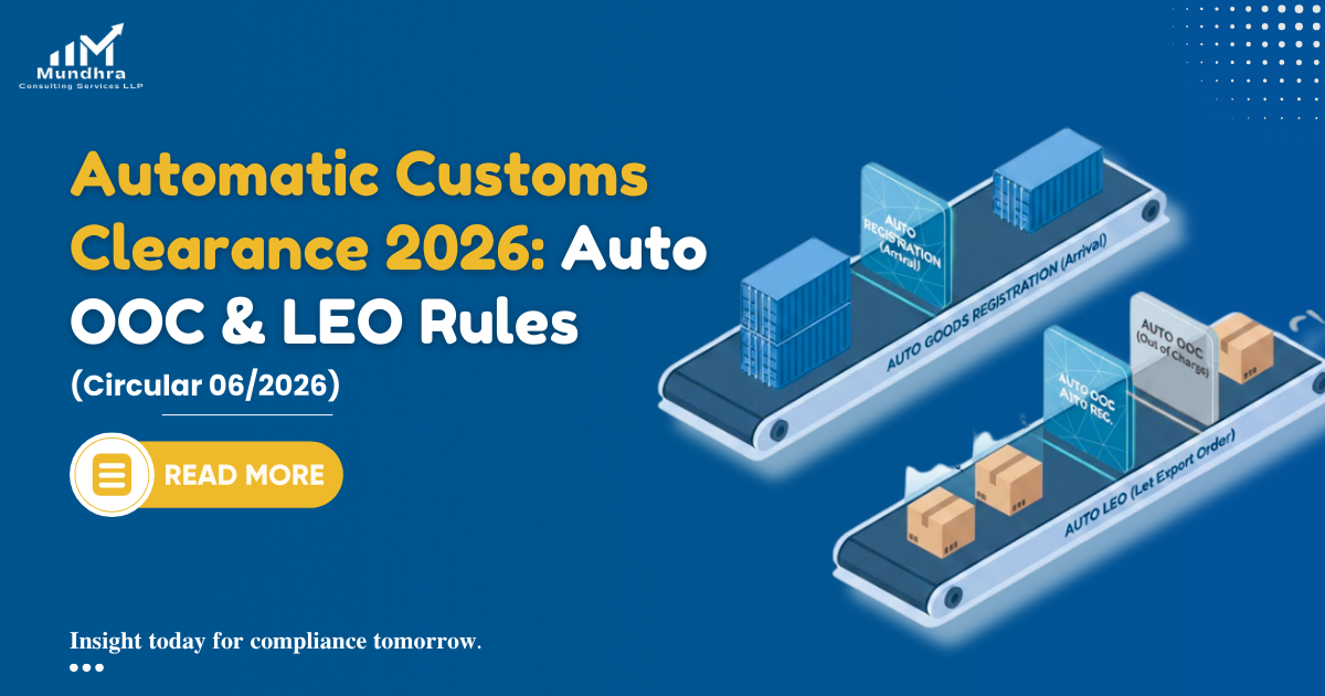 Automatic Customs Clearance 2026: Auto OOC & LEO Rules (Circular 06/ ...