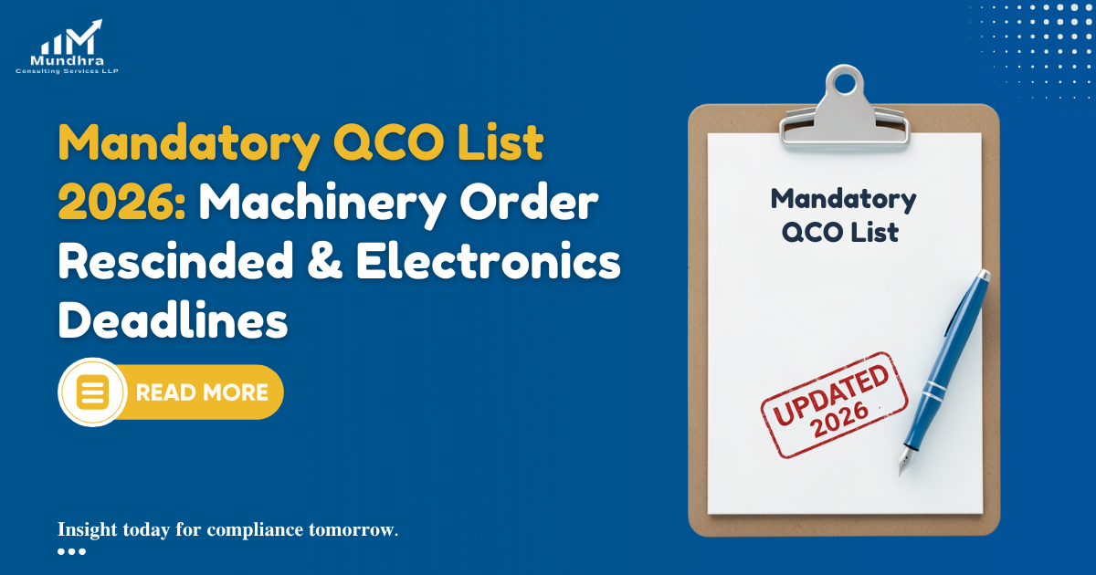 Mandatory QCO List 2026 (Updated): Machinery Order Rescinded ...