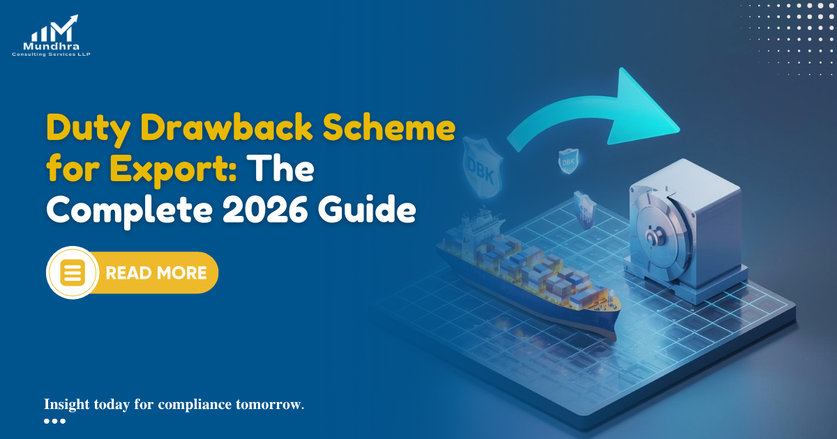 Duty Drawback Scheme for Export: The Complete 2026 Guide - Mundhra ...